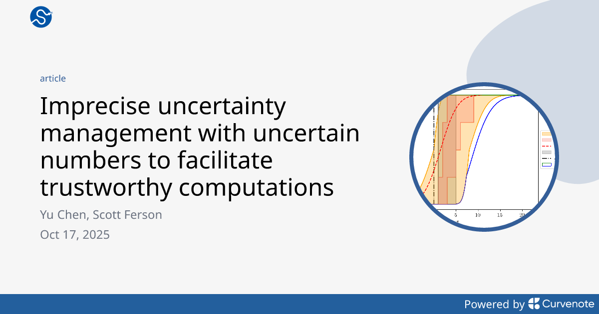 Imprecise uncertainty management with uncertain numbers to facilitate trustworthy computations ...